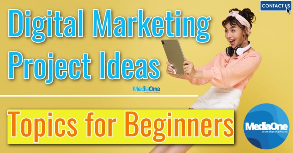 30 Digital Marketing Project Ideas Topics for Beginners