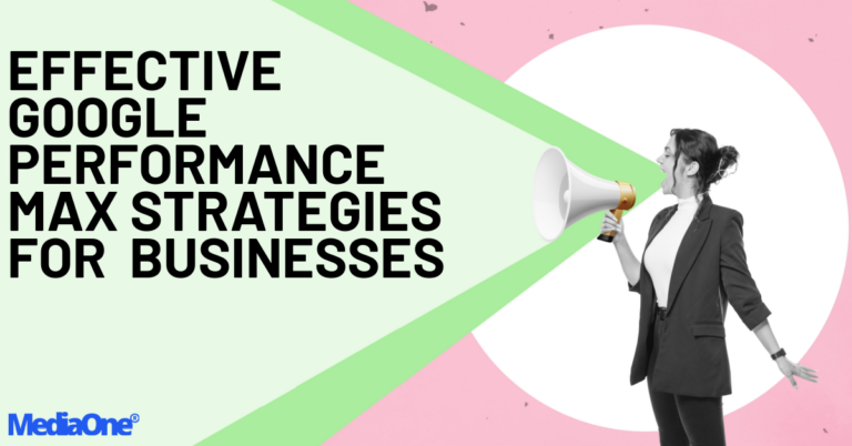 Effective Google Performance Max Strategies For Businesses In 2025 ...